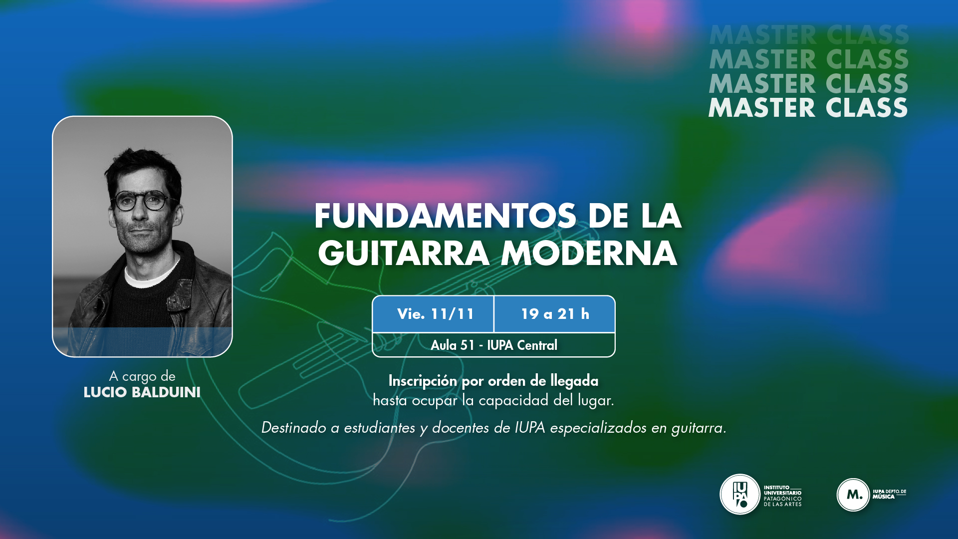 Instituto Universitario Patagonico de las Artes » Master Class ...