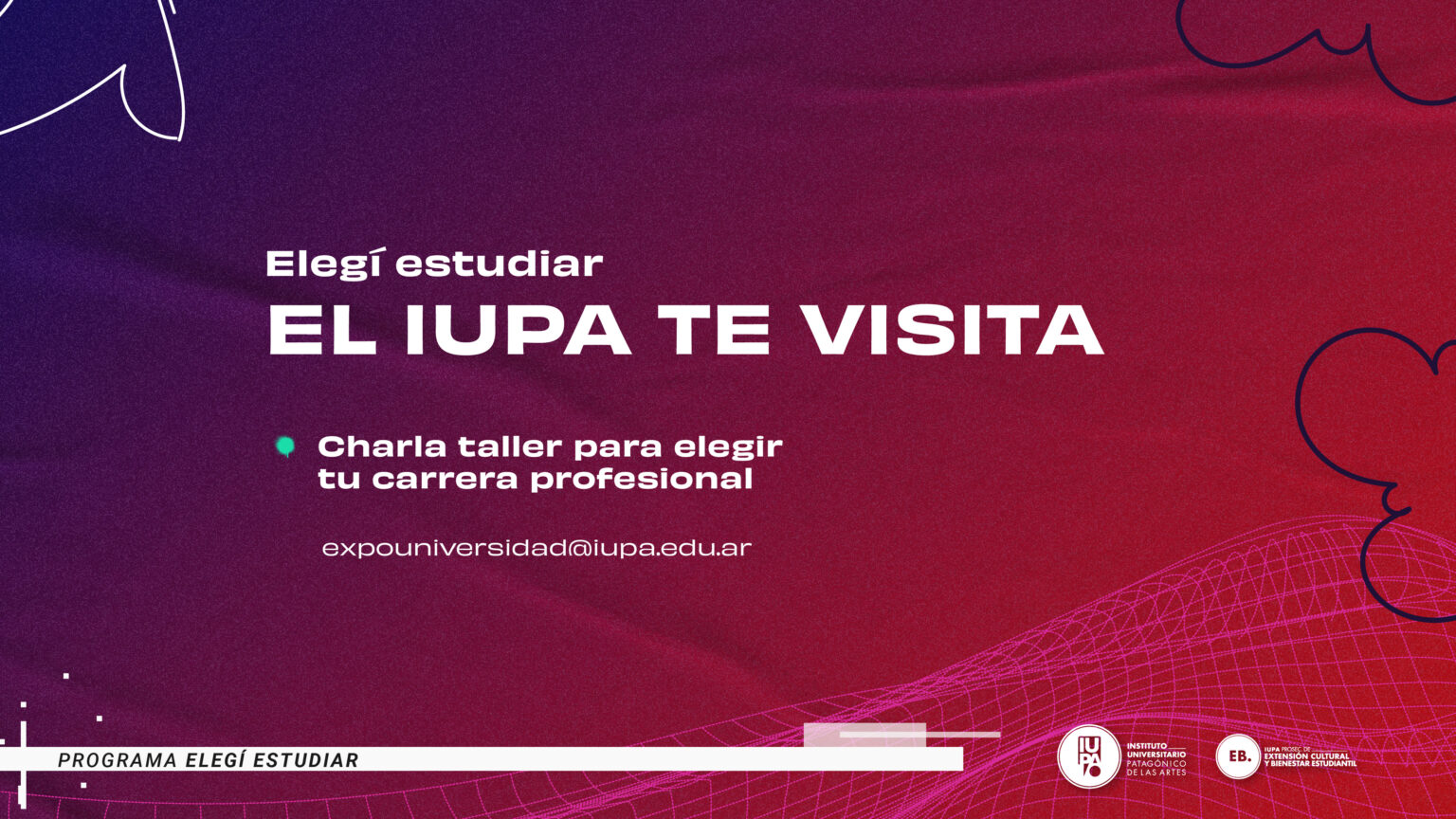 Instituto Universitario Patagonico de las Artes » Elegí estudiar, el ...